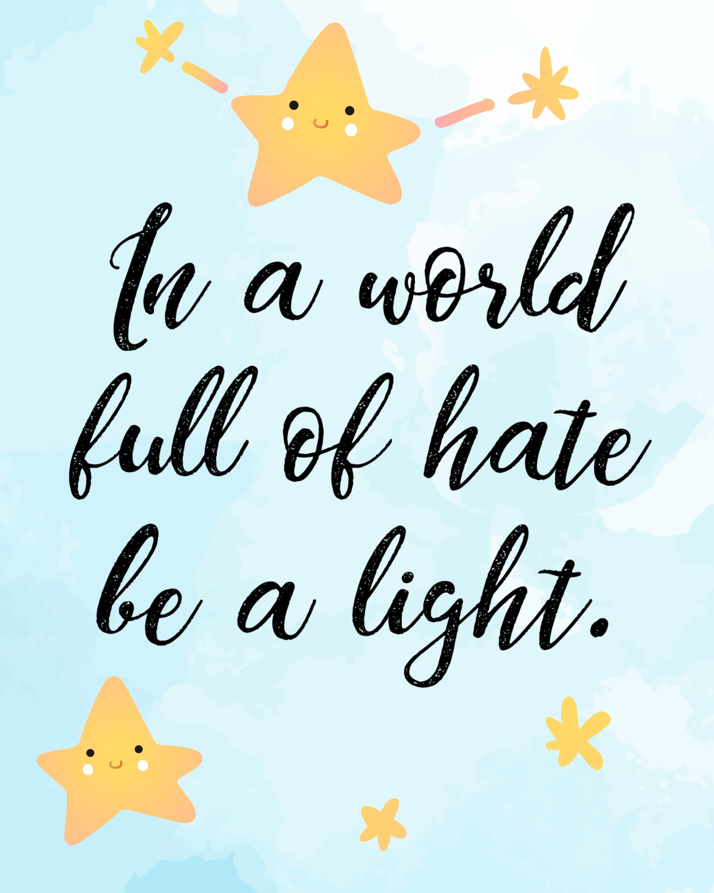 In a World Full of Hate Be a Light Wall Art Template, Editable Print ...