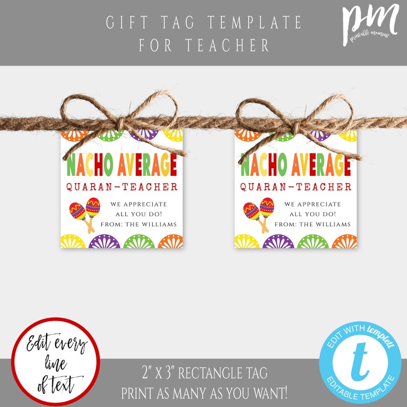 Nacho Average Teacher Gift Tag Template Teacher Appreciation - Etsy