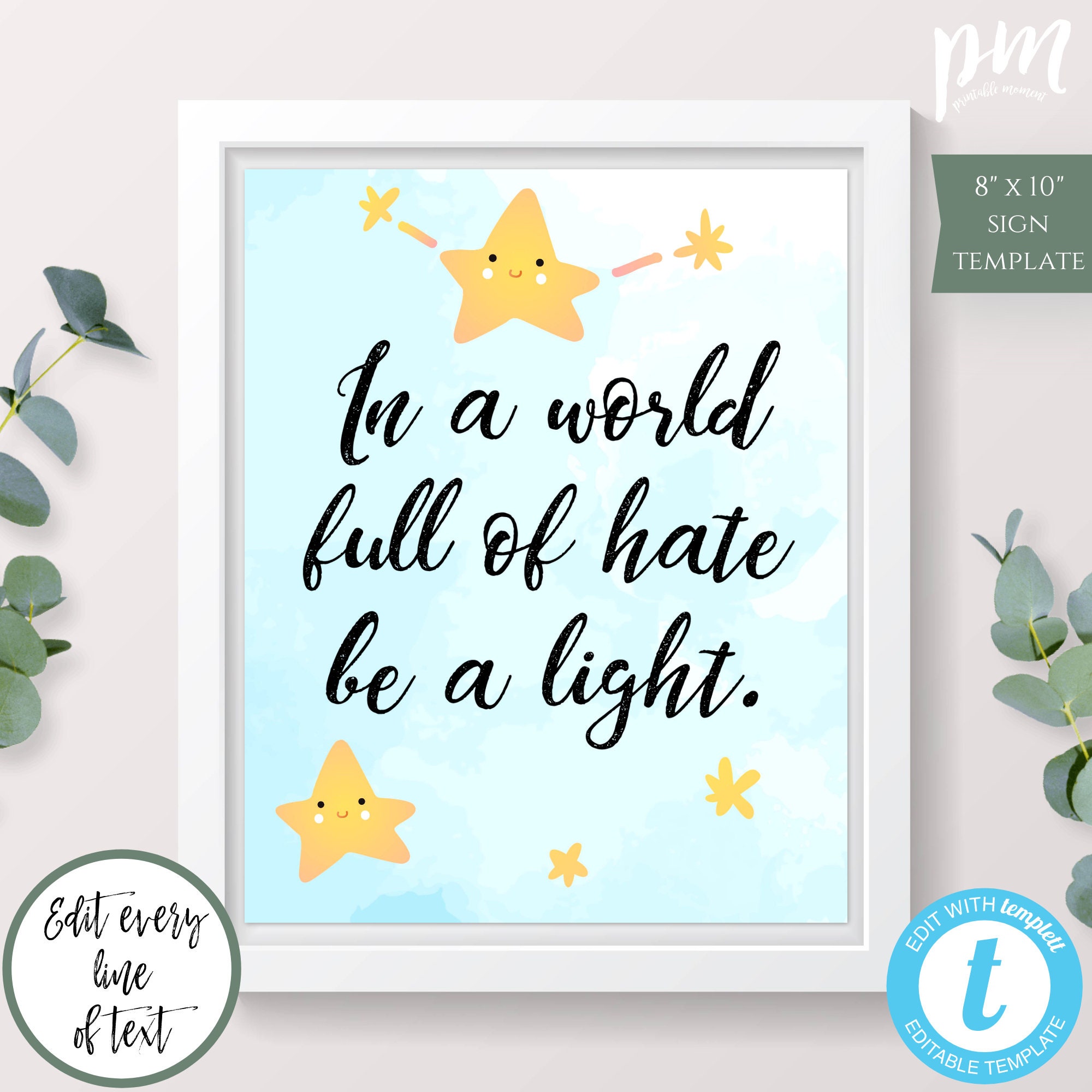 In a World Full of Hate Be a Light Wall Art Template, Editable Print ...