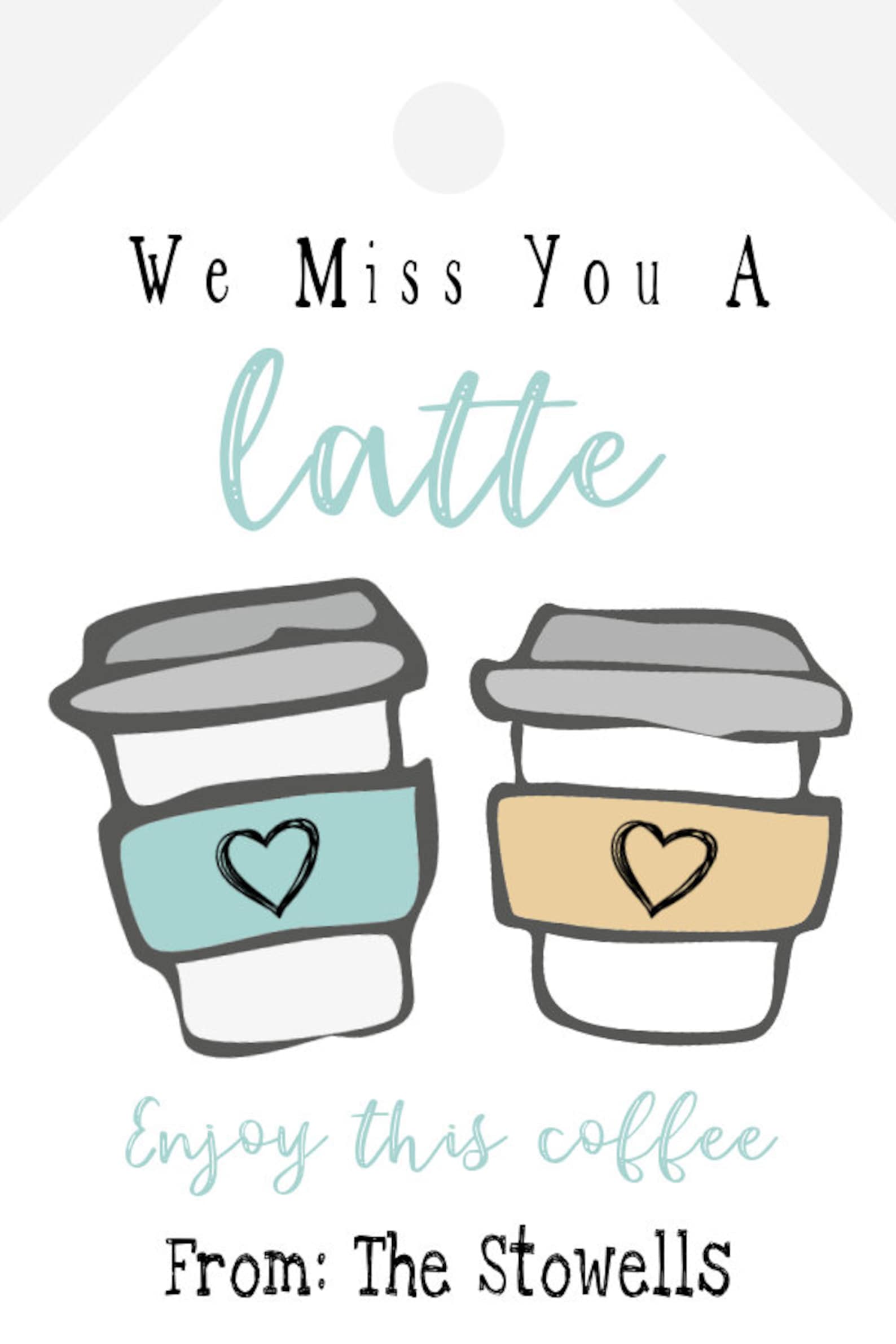 We Miss You a Latte Coffee Gift Tag Template, Quarantine Treat Tag ...