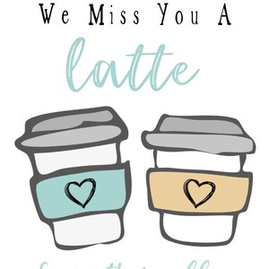 We Miss You a Latte Coffee Gift Tag Template, Quarantine Treat Tag ...