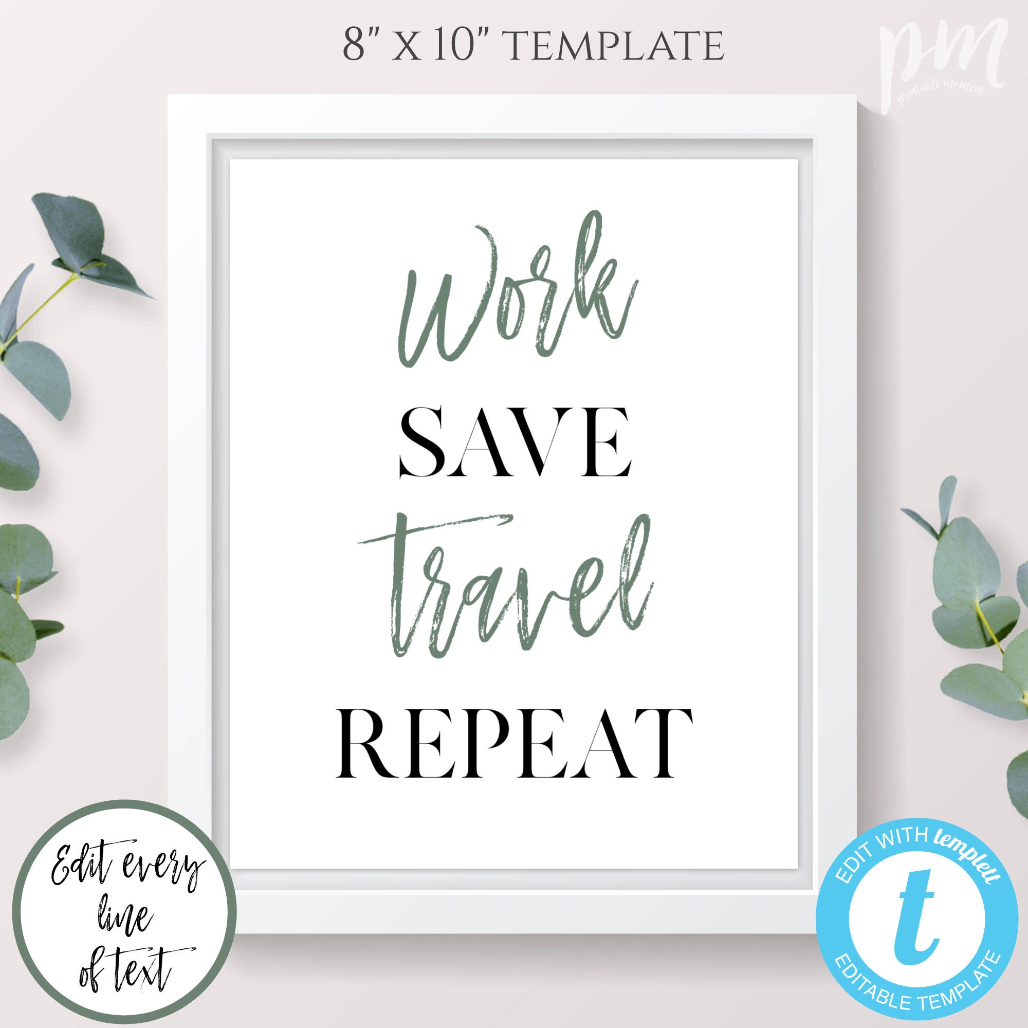 Work Save Travel Repeat Sign, Travel Gift, Office Decor, Dorm Decor ...