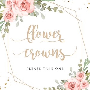 Floral Crowns Sign Template Blush Floral Please Take One - Etsy