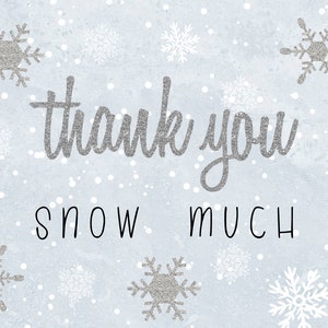 Winter One-derland Thank You Snow Much Card Template, Blue + Silver ...