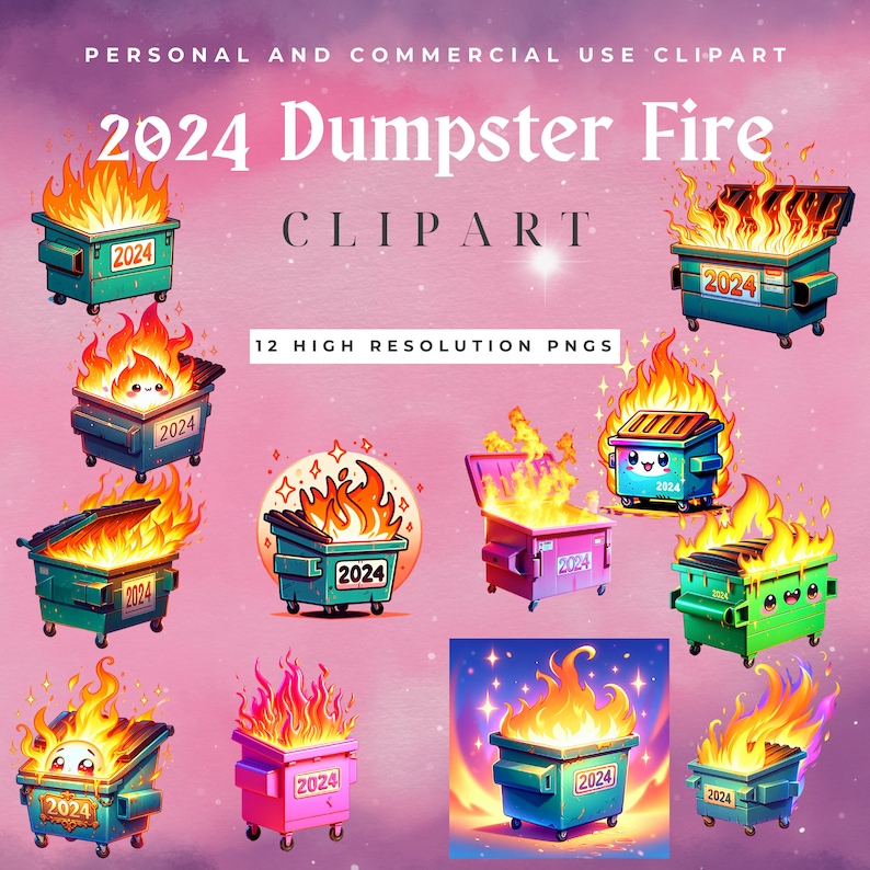 2024 Dumpster Fire Clipart: 12 Funny PNG Files (digital Download) - Etsy