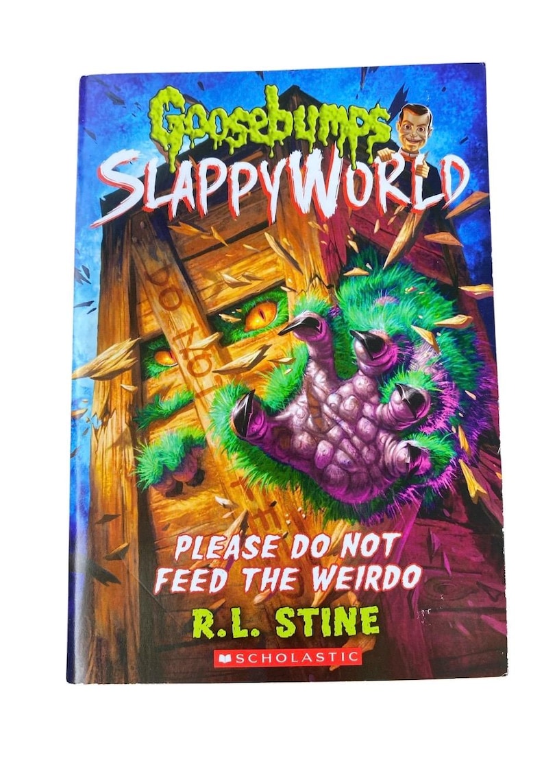 Goosebumps Slappyworld #4 ~ Please Do Not Feed the Weirdo ~ Paperback ...