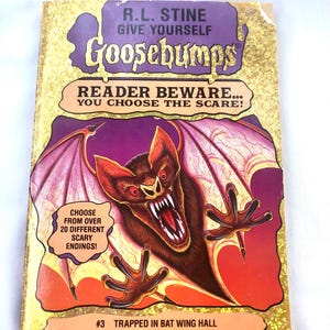Goosebumps ~ Give Yourself Goosebumps # 3 ~ “trapped in Bat Wing Hall ...