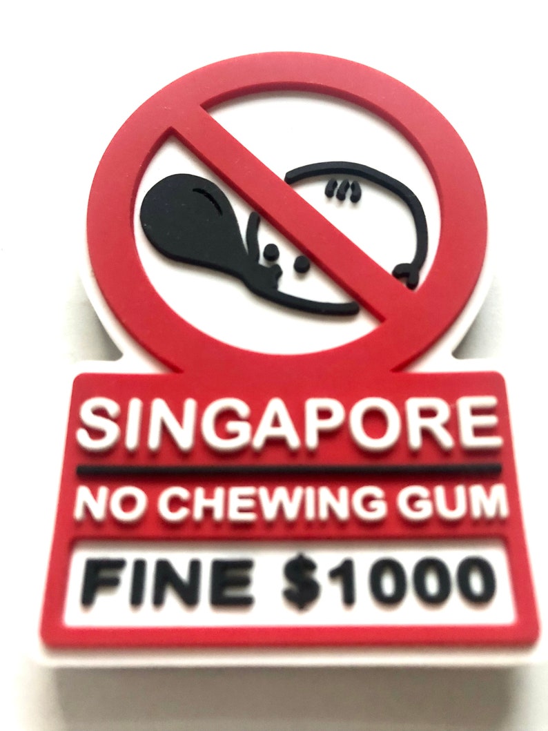 Vintage Singapore No Chewing Gum Fine 1000, Refrigerator Fridge Magnet ...