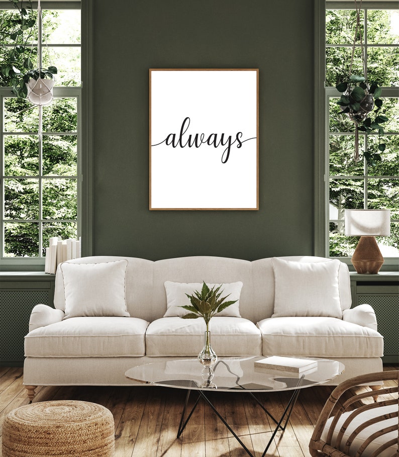Always Word DIGITAL WALL ART. Digital Download Print is Great Wall ...