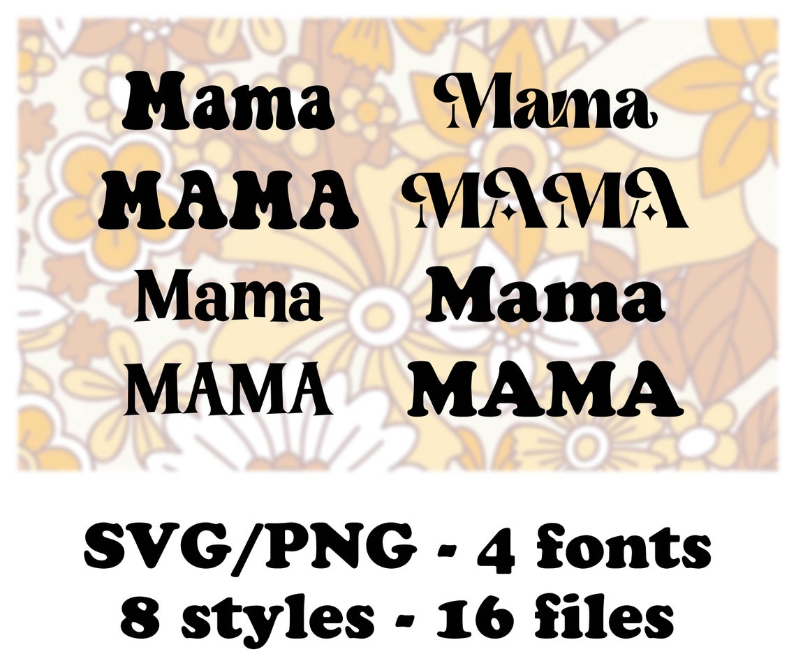 Mama Font Pack SVG File Mama Font Bundle Retro Mama PNG Groovy Mama ...