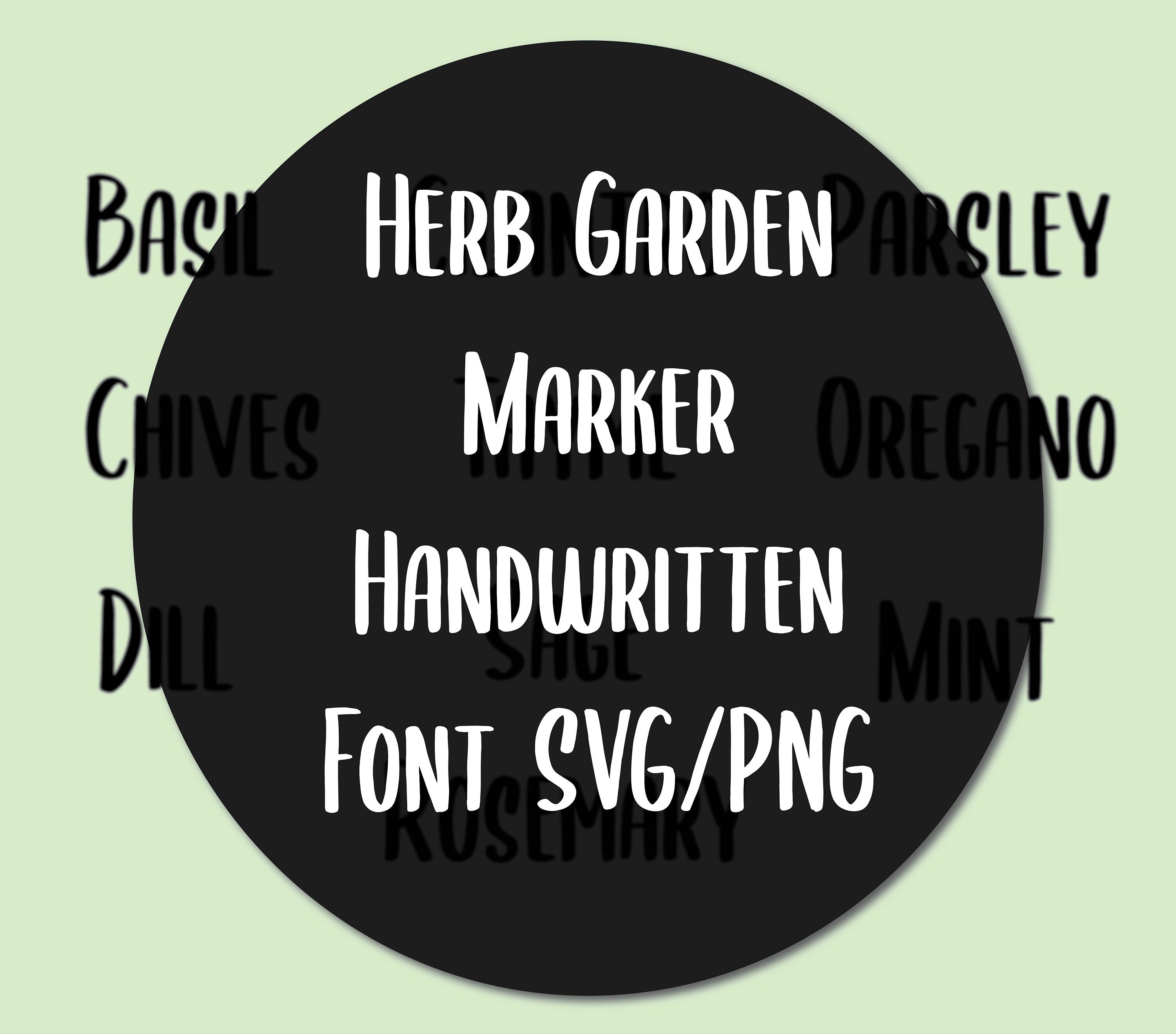 Herb Label SVG PNG Herb Label Handwitten Font Herb Garden Labels ...