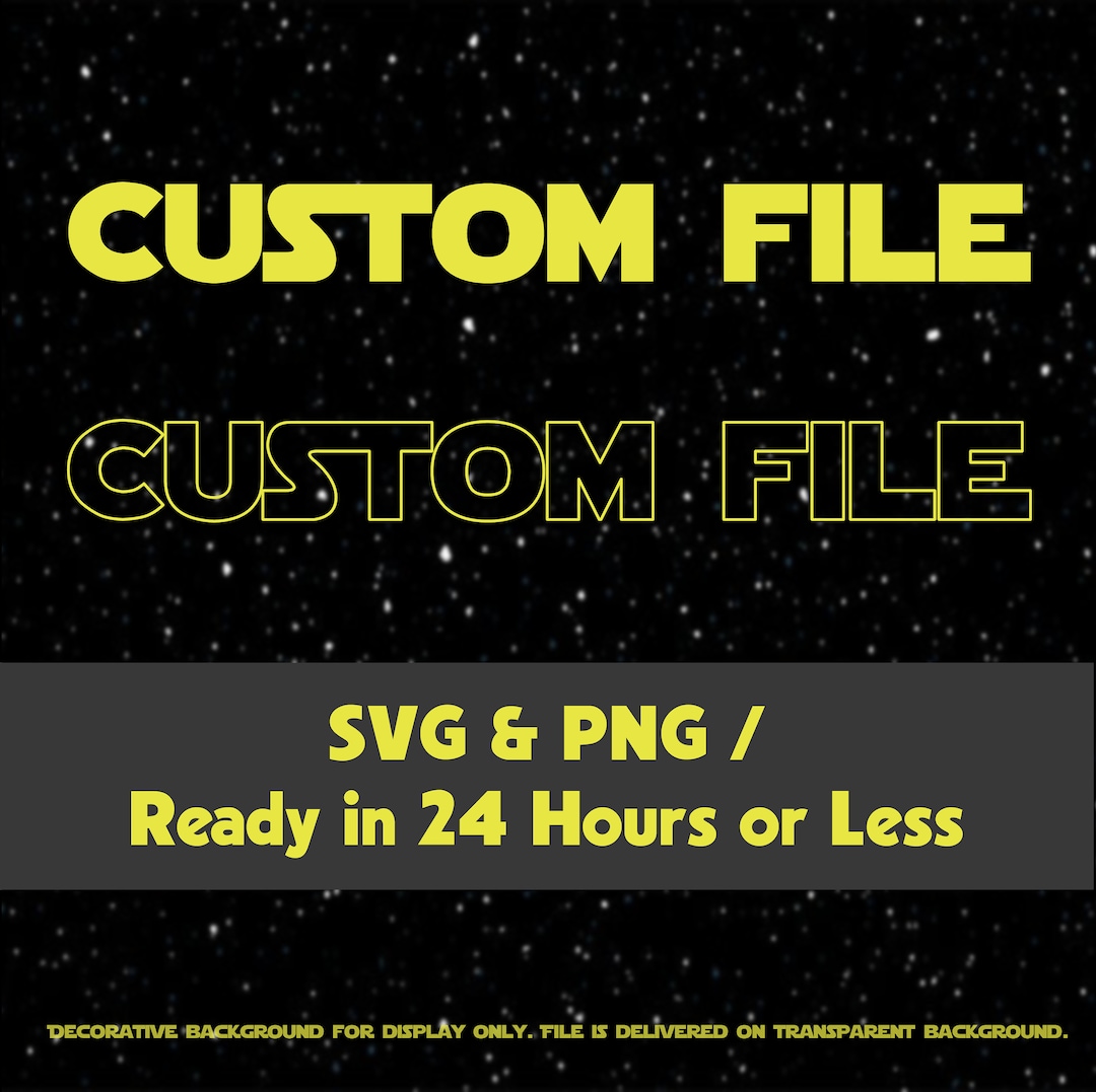 Custom Star War Font SVG PNG Custom Star Wars Digital File - Etsy Australia