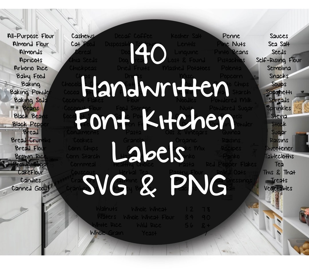 Kitchen Label SVG PNG Handwritten Font Kitchen Organization Labels ...