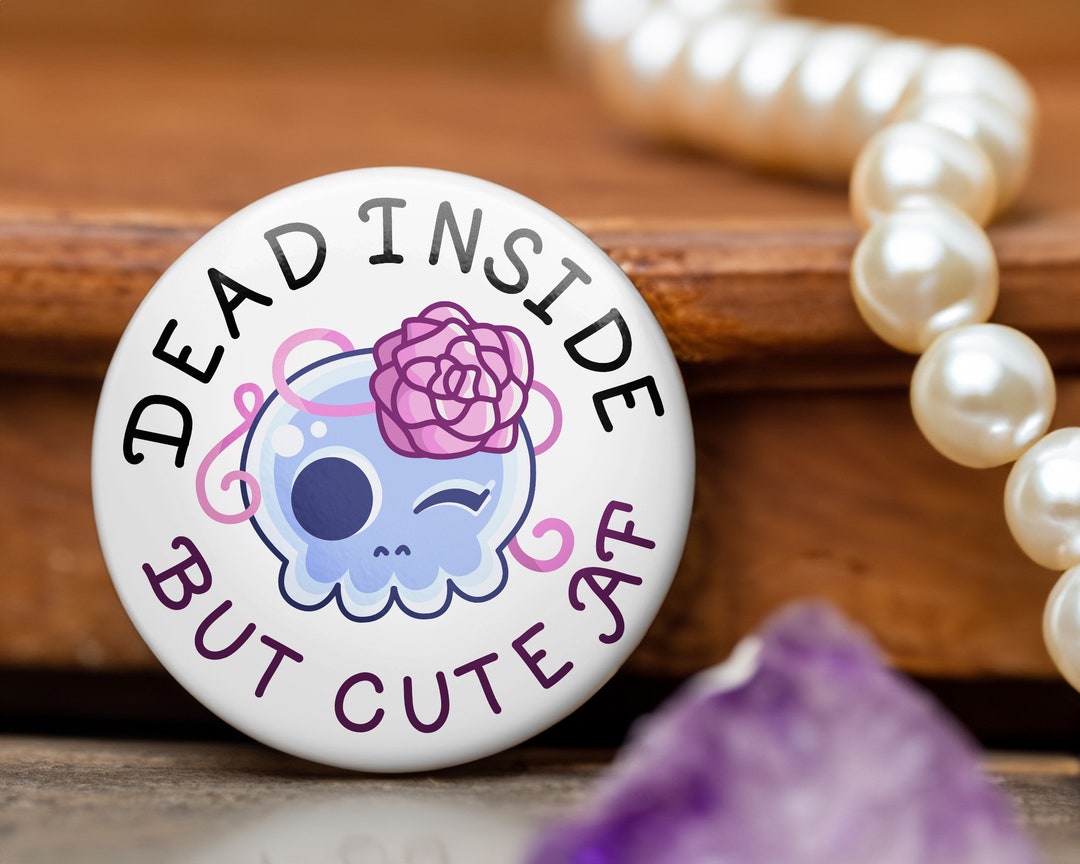 Dead Inside but Cute AF Pastel Goth Winking Skull Button - Pin ...