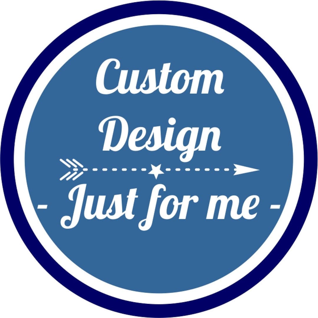 Custom Design - Etsy