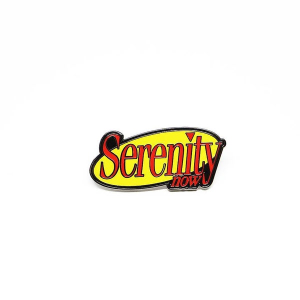 Serenity Now - Etsy