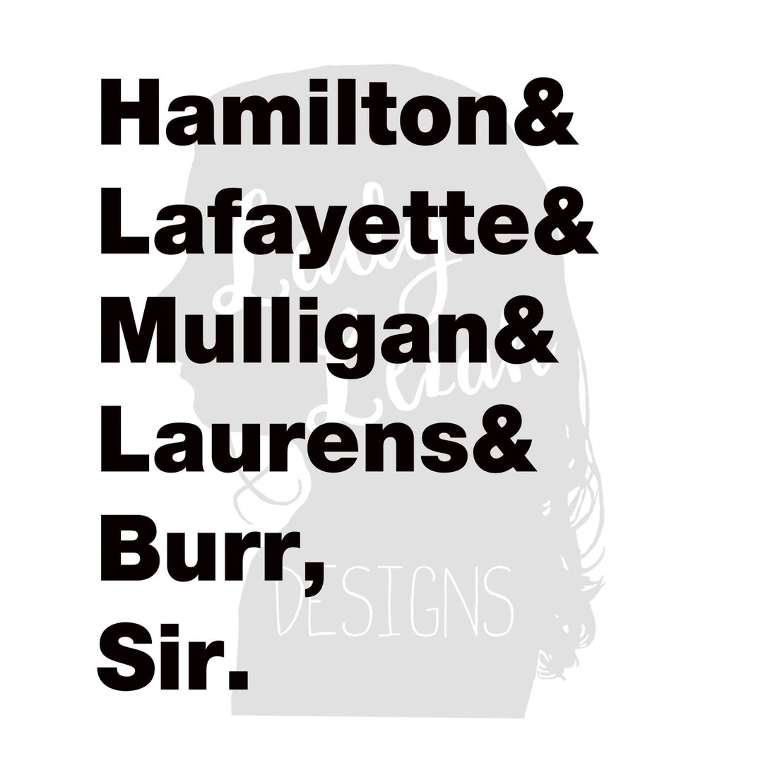 Hamilton Founding Fathers SVG PNG & Burr, Sir - Etsy