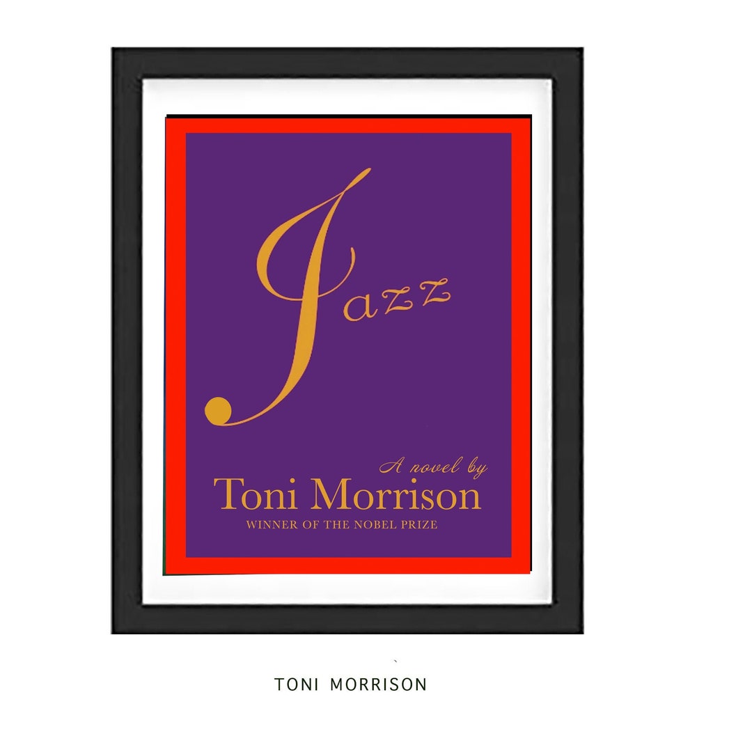 TONI MORRISON Jazz Book Cover Framed and Unframed 3 Sizes Wall Art - Etsy