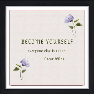 OSCAR WILDE FRAMED Quote Print, Become Yourself,watercolor Wildflower,3 ...