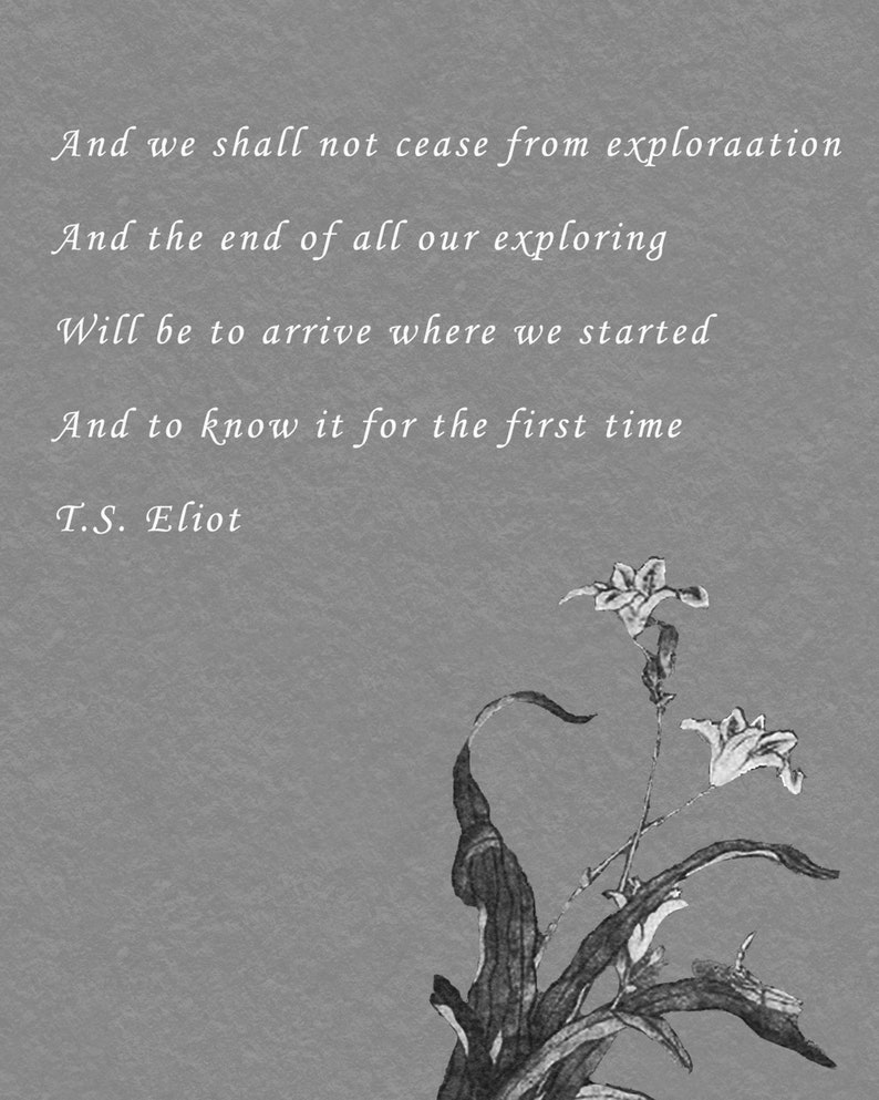 FRAMED T S ELIOT the Wasteland Quote Print-and We Shall Not Cease From ...