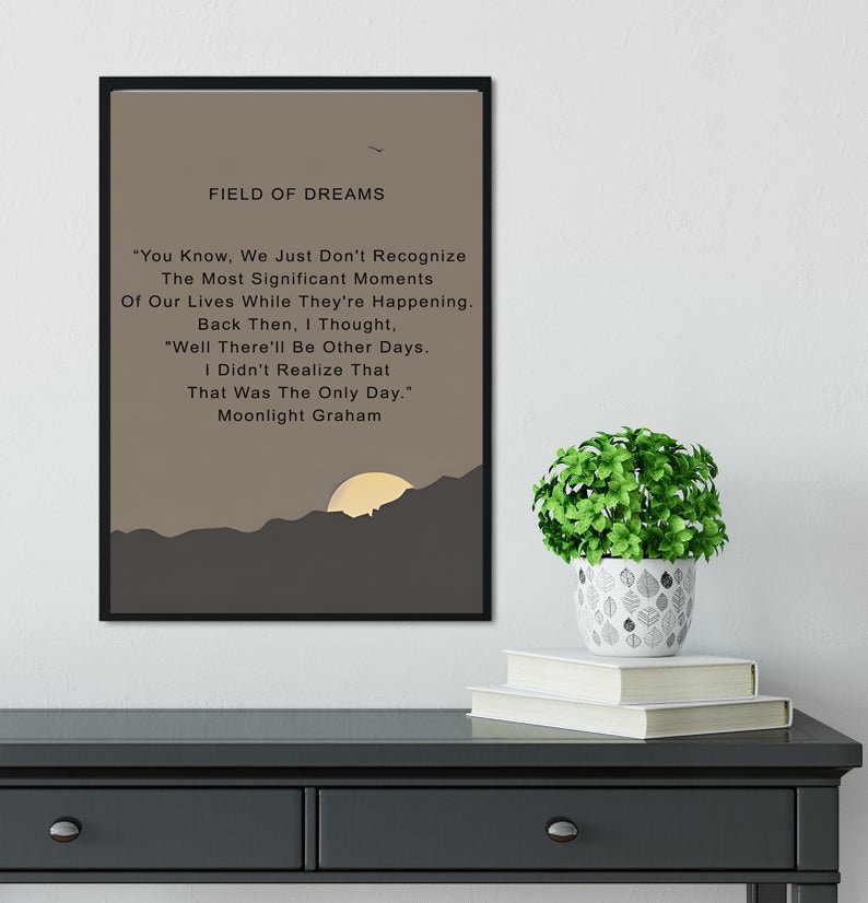 FIELD OF DREAMS Moonlight Graham Quote Significant Moments Baseball - Etsy