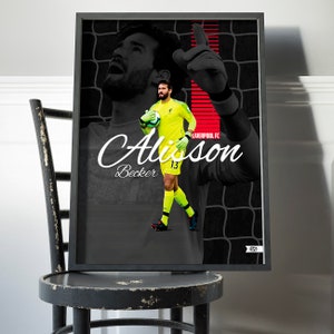 Alisson Becker Liverpool FC / Alisson Print / Alisson Becker / A.becker ...