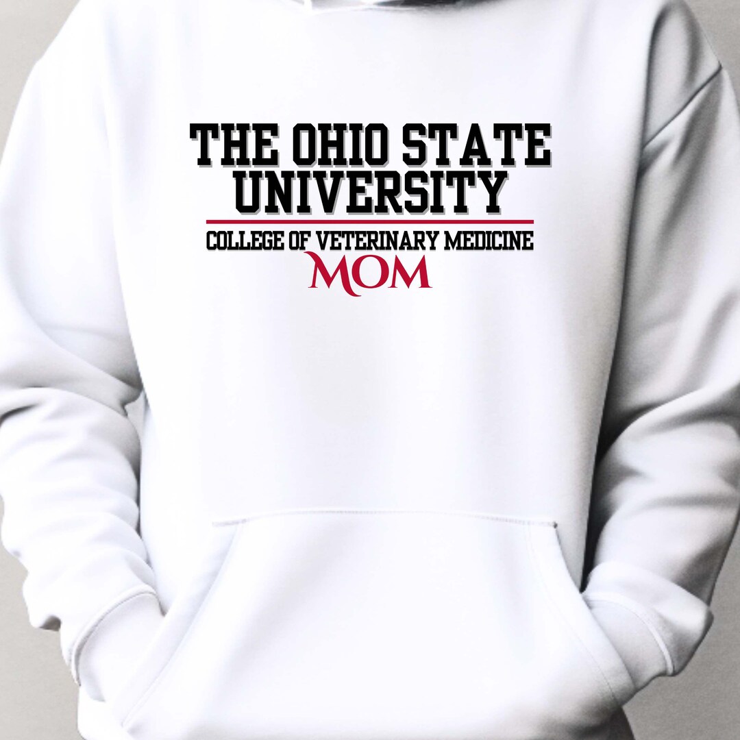 Ohio State University College of Veterinary Medicine Mom Hooded ...