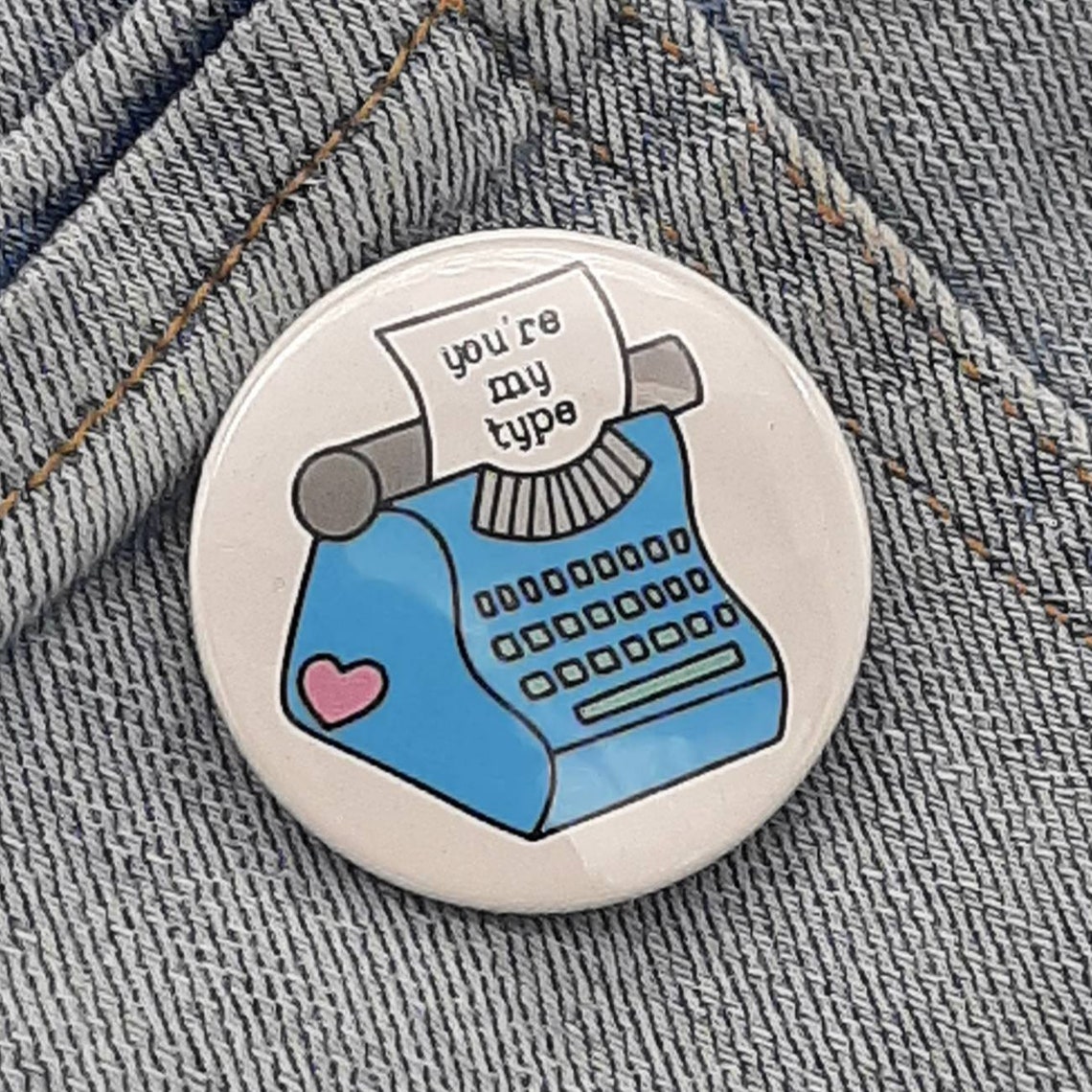Funny Pin Badges/magnet You're My Type Badge Cute Badge - Etsy