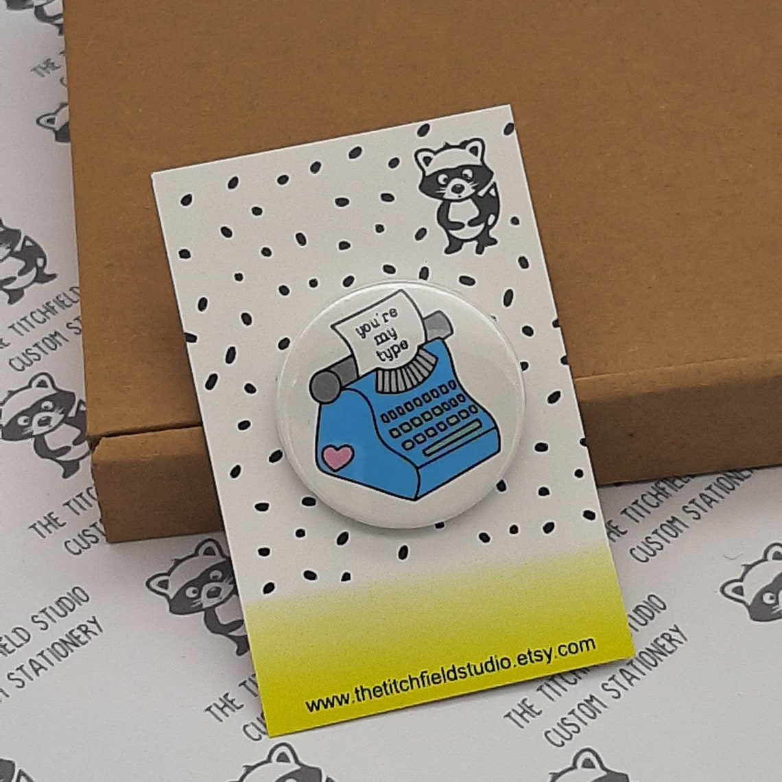 Funny Pin Badges/magnet You're My Type Badge Cute Badge - Etsy