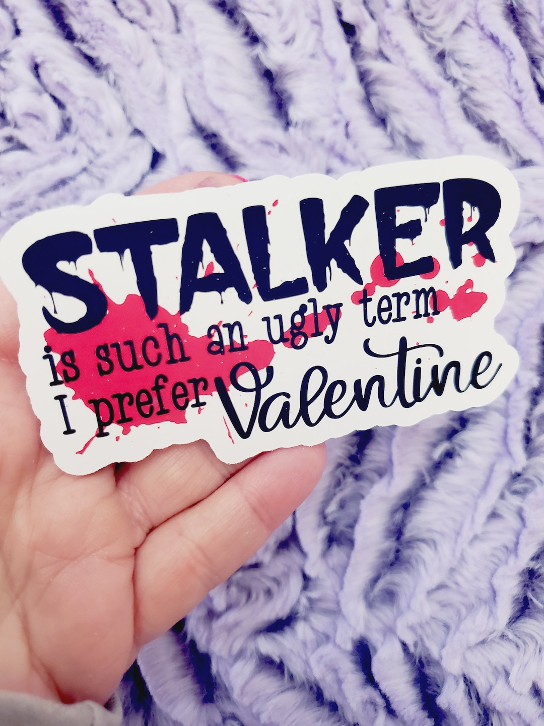 Stalker Valentine Matte Vinyl Sticker - Etsy