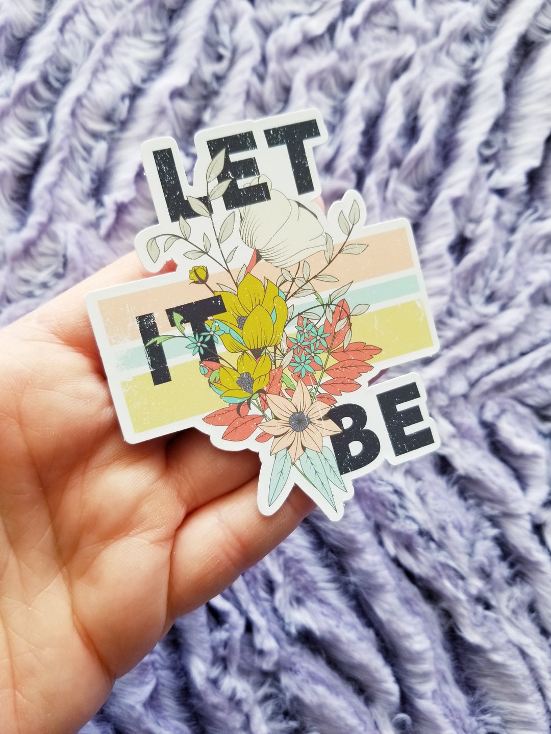Let It Be Matte Vinyl Sticker Die Cut - Etsy