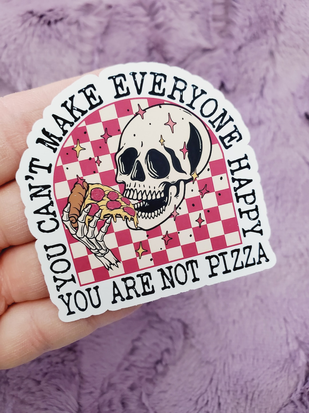 You Are Not Pizza Matte Vinyl Sticker - Etsy