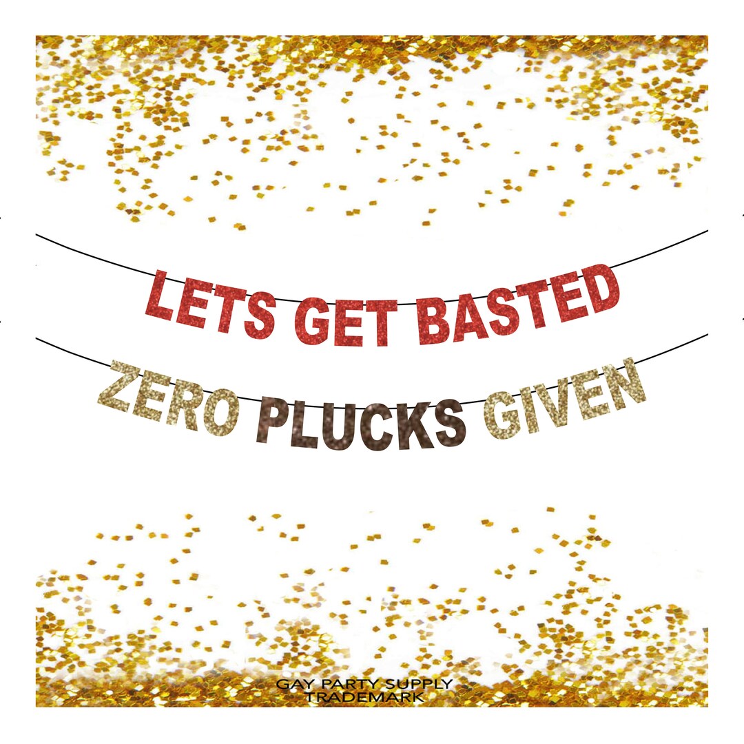 Lets Get Basted Banner, Thanksgiving Banner, Zero Plucks Given Banner ...