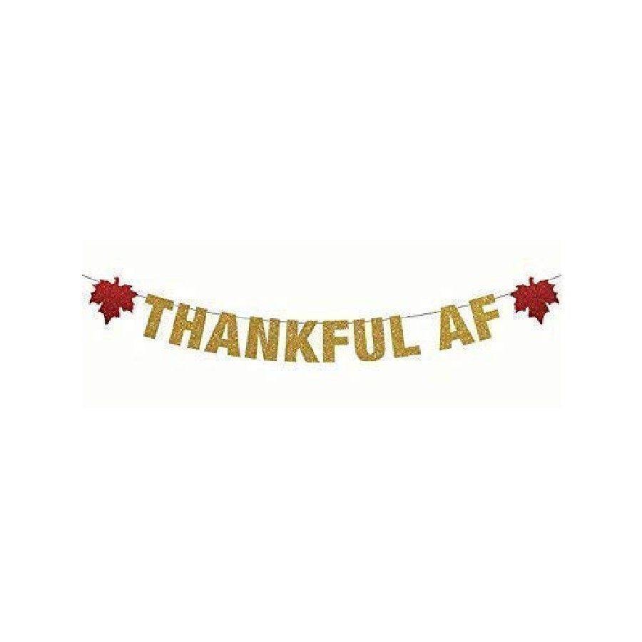 Thankful AF Blessed AF Banner Thanksgiving Banner Holiday - Etsy
