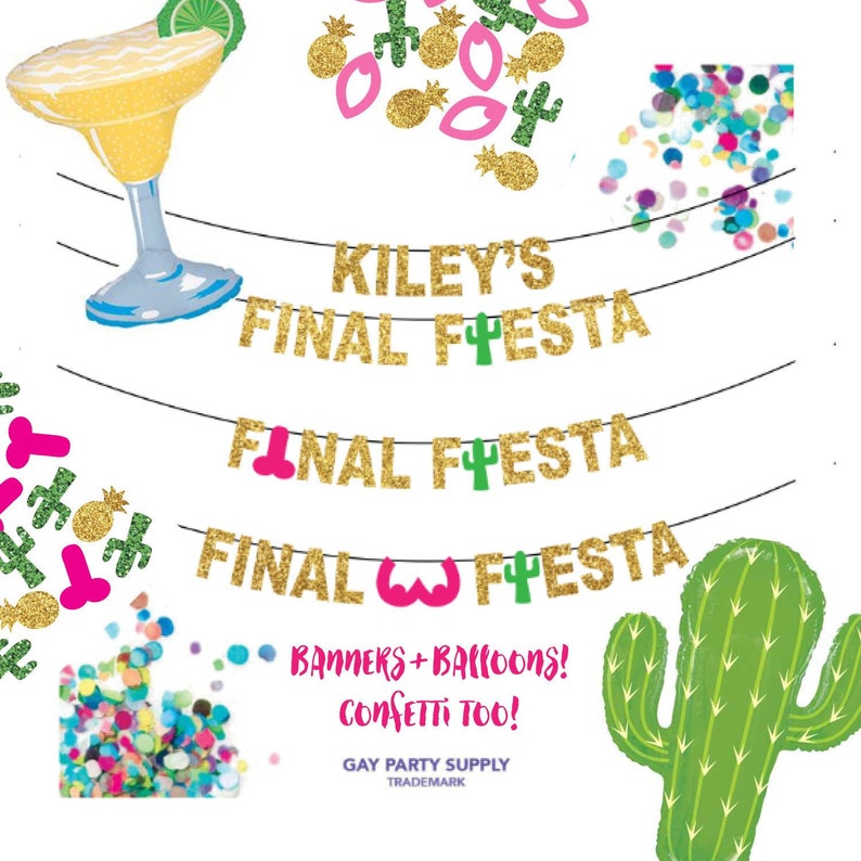Final Fiesta Bachelorette Party Banner & Balloons Custom - Etsy