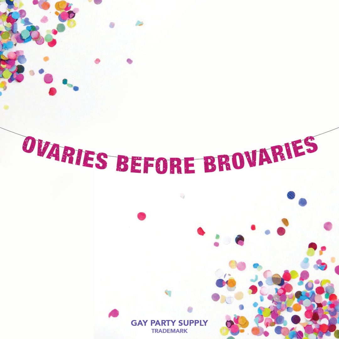 Ovaries Before Broveries Banner, Custom Banner, Parks and Rec Banner ...