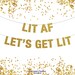 Lit AF Banner, Let's Get Lit Banner, Lit AF, Lit Sign, Funny Christmas ...