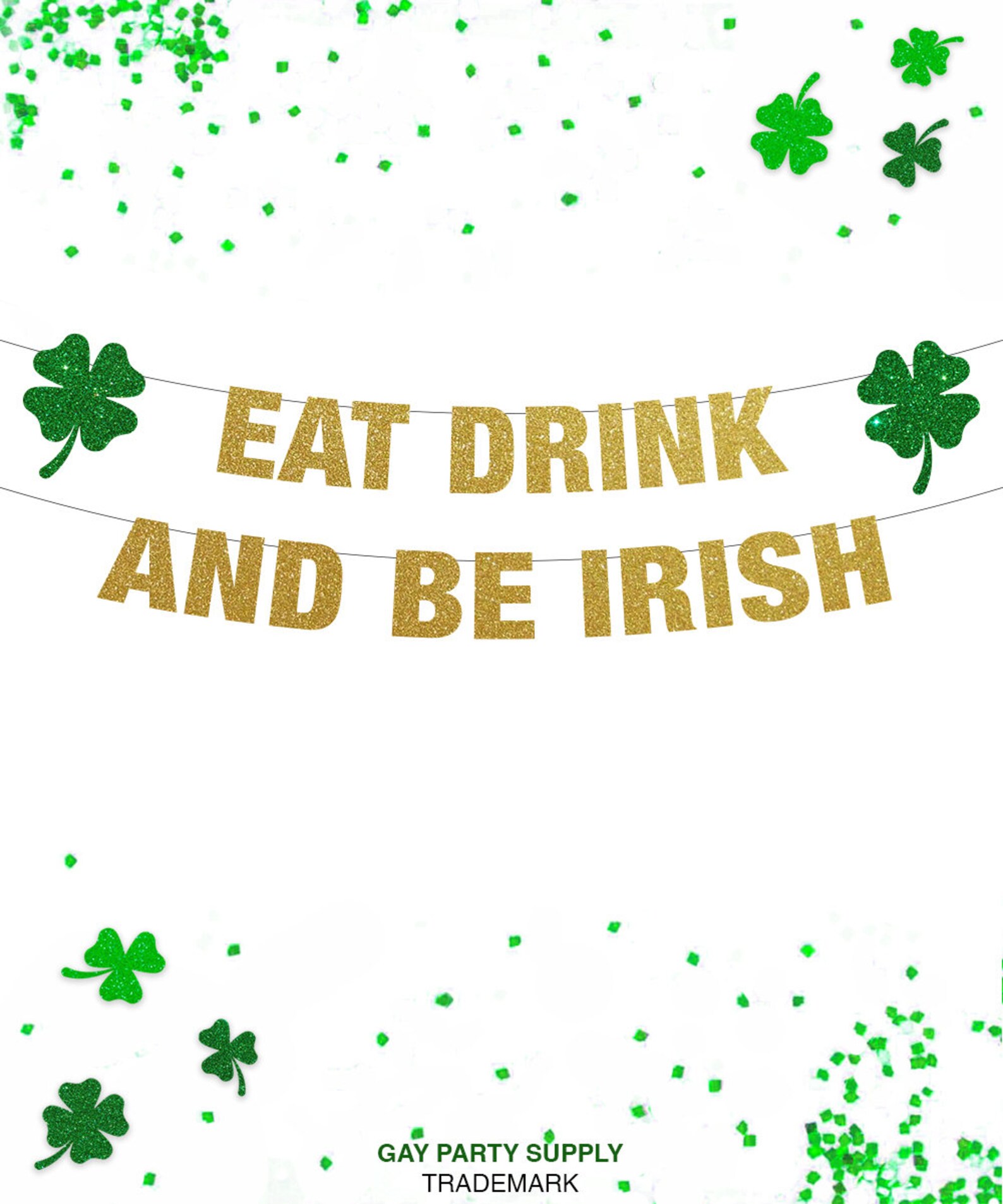 Eat Drink and Be Irish Banner St Patricks Day Decorations - Etsy