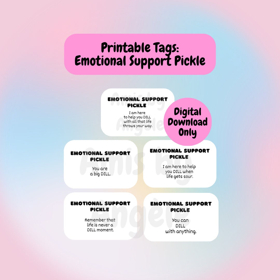DIGITAL - Emotional Support Pickle Signs/tags (positive Pickle) - Text ...