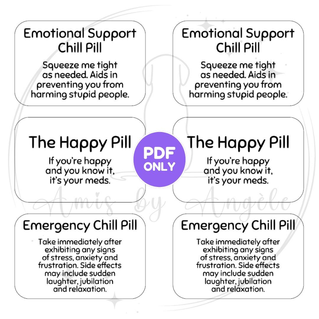 DIGITAL - Emotional Support Chill Pill Signs/tags - Etsy