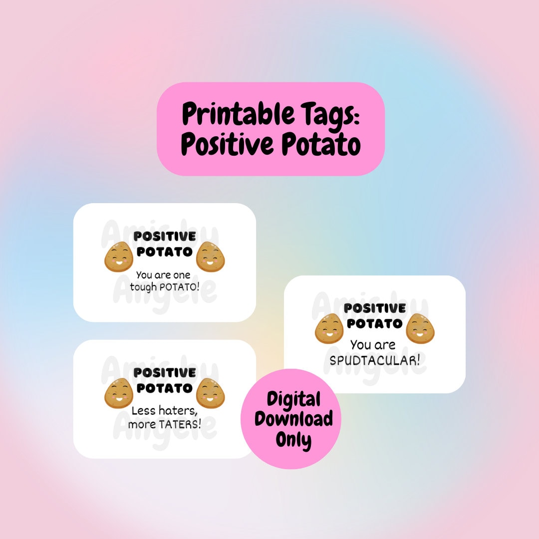 DIGITAL - Signs/tags - Positive Potato (emotional Support Potato) - Etsy