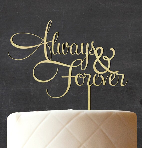 Always & Forever Rustic Cake Topper Custom Wood Cake Topper | Etsy