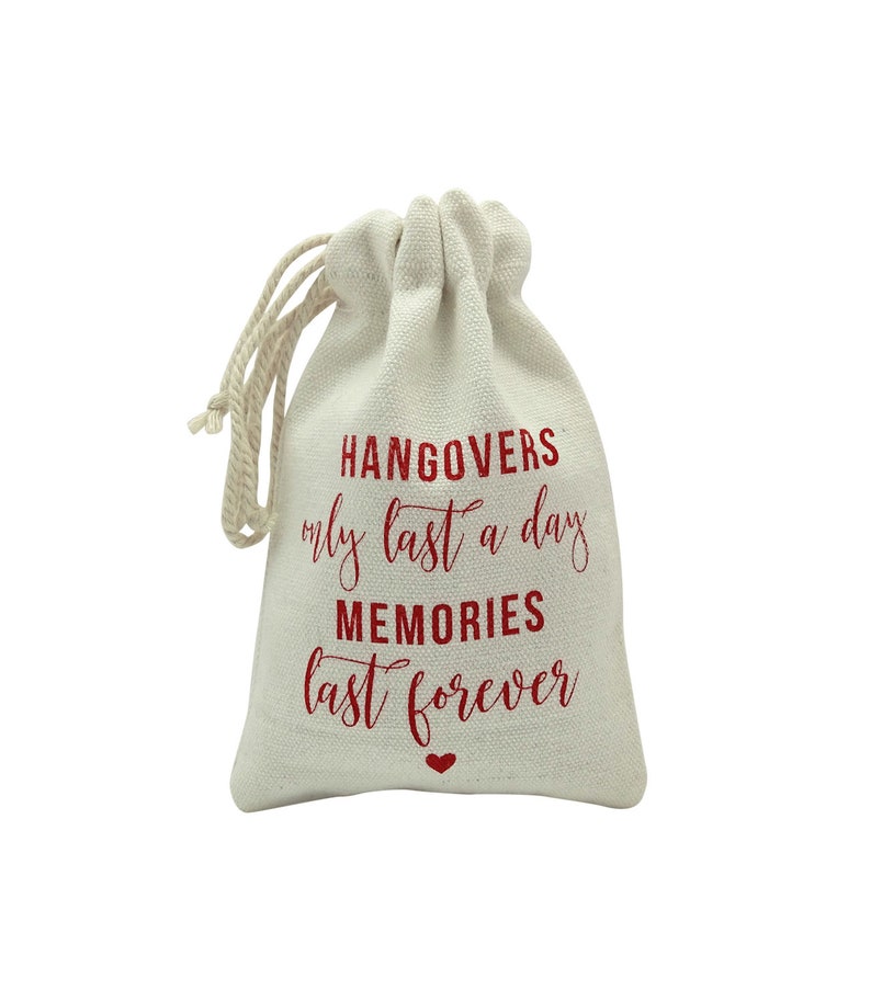 Hangovers Only Last A Day Memories Last Forever Bags Hangover Etsy