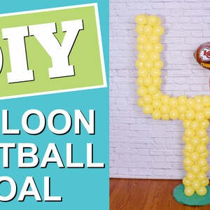 Balloon Football Goal Tutorial and Plans | Digital Balloon Recipe - Etsy