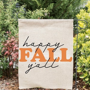 Happy Fall Y’all, Happy Fall Y’all Flag, Garden Flag, Outdoor Flag ...