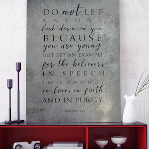 1 Timothy 4:12, Do Not Let Anyone Look Down on You Because You Are ...
