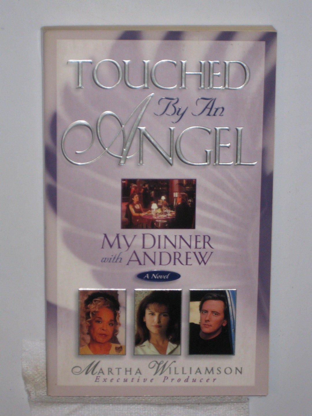 You Pick: Touched by an Angel #1 My Dinner With Andrew, #2 Tough Love ...