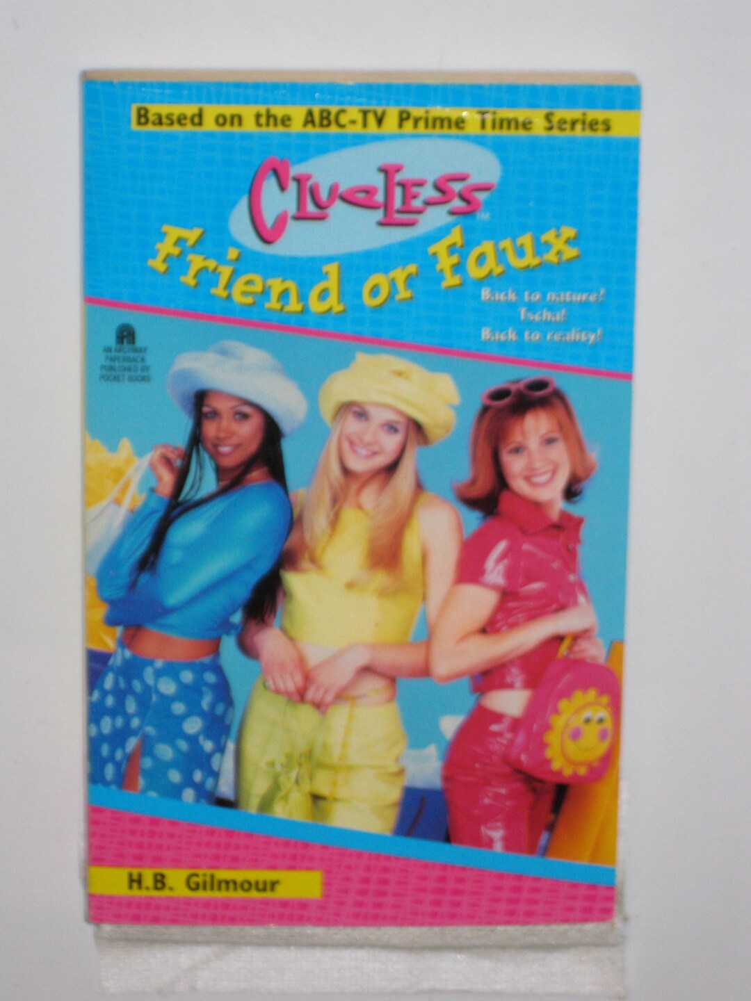 You Pick: Clueless TV Series Tie-in Pb Books Cher's Guide to Whatever, Friend or Faux, A Totally ...