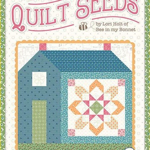 SALE Quilt Seeds Quilt PATTERN Home Town Neighbor No. 4 ST-31103 by Lori Holt - Riley Blake ...