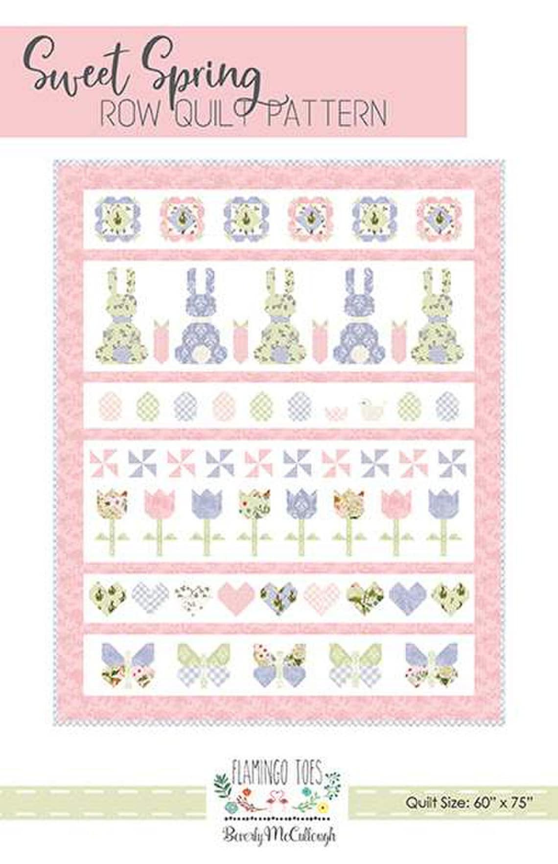 Sew Fast Steal! Sweet Spring Row Quilt PATTERN P138 - Beverly ...